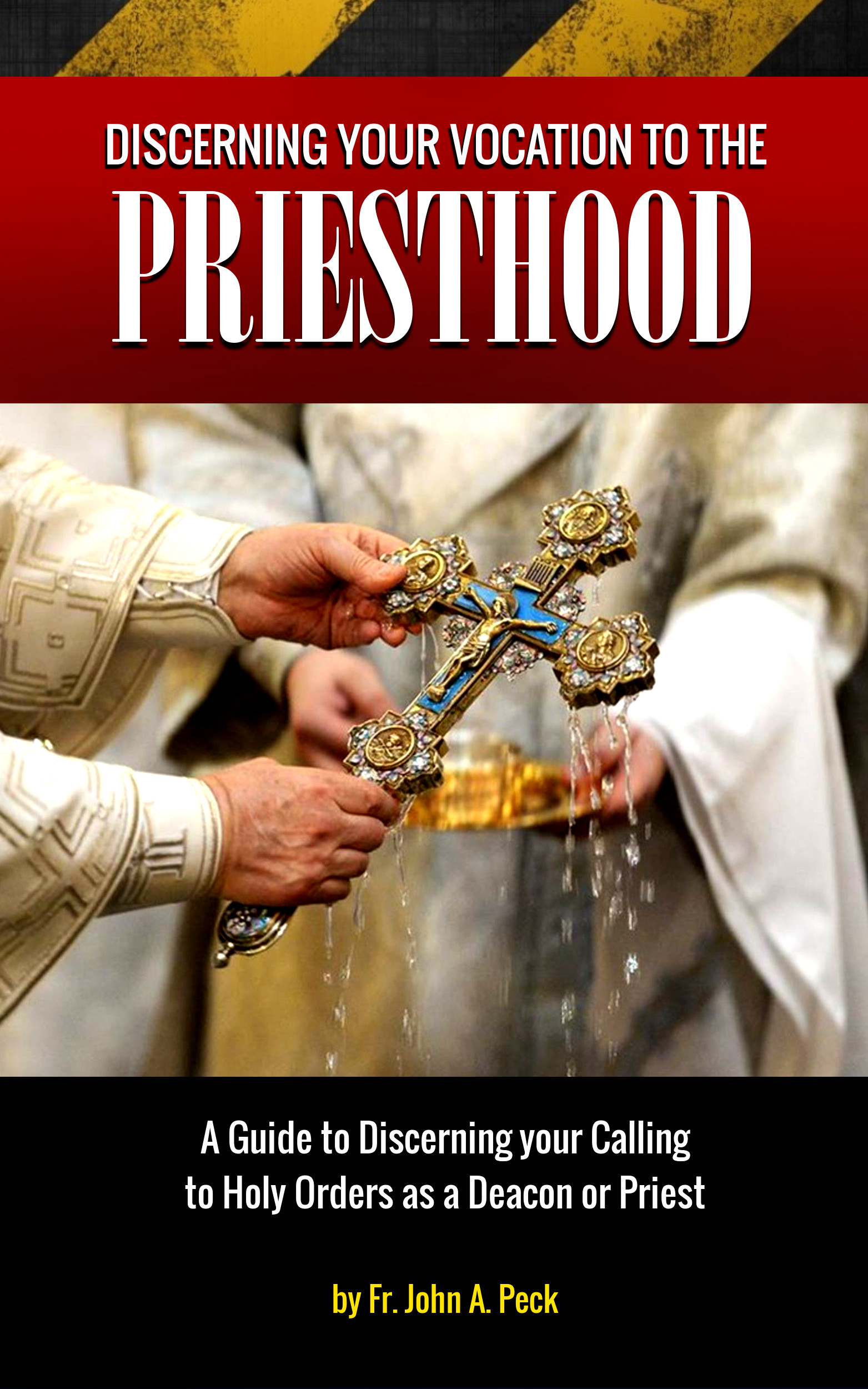 Discerning Your Vocation to the Priesthood Ebook Now Available